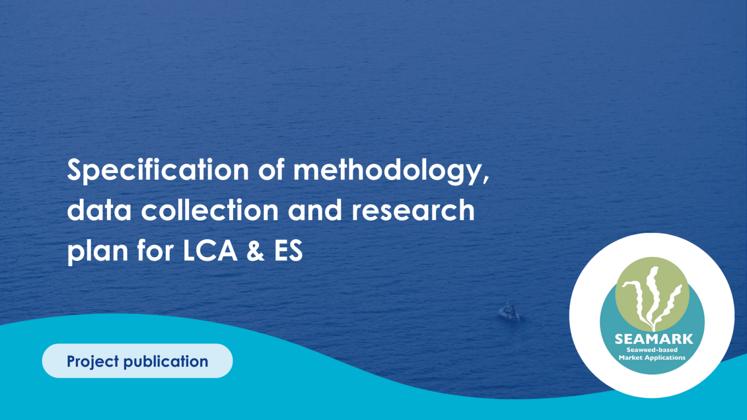 Specification of methodology, data collection and research plan for LCA ...
