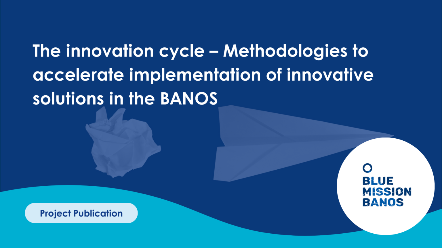 The innovation cycle – Methodologies to accelerate implementation of ...