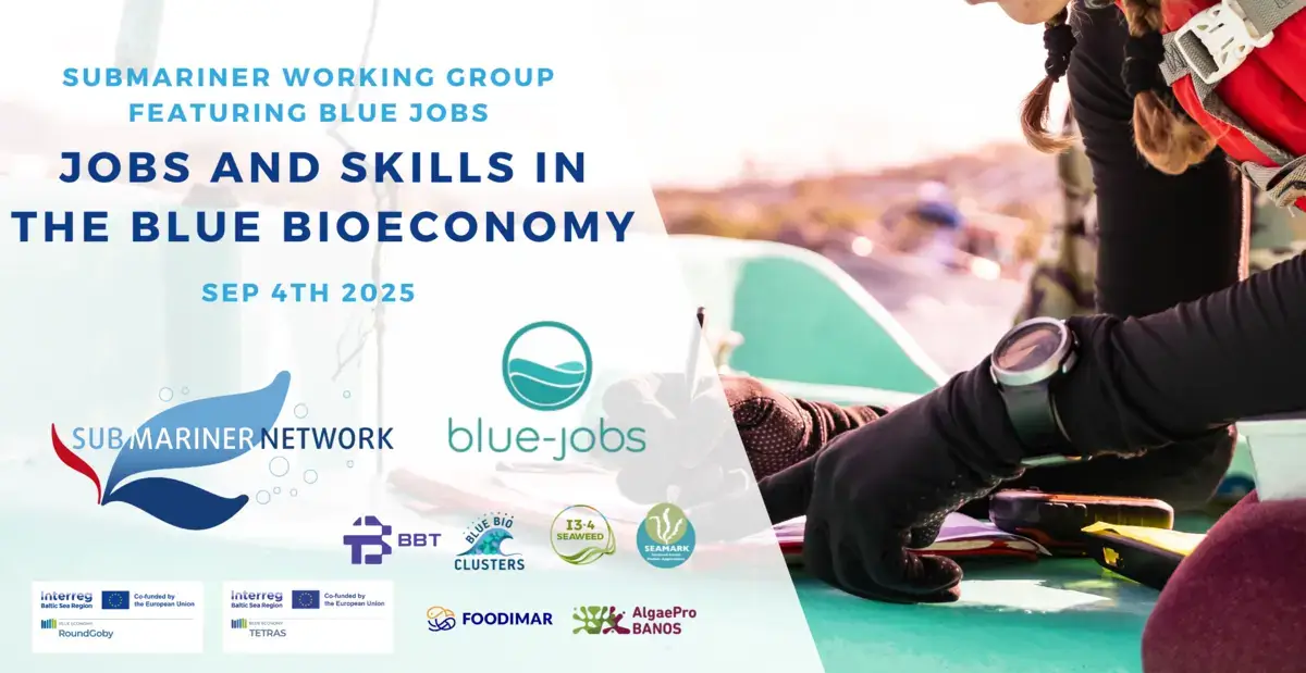 SUBMARINER Working Group: Exploring Skills and Opportunities in the Blue Bioeconomy | Submariner ...